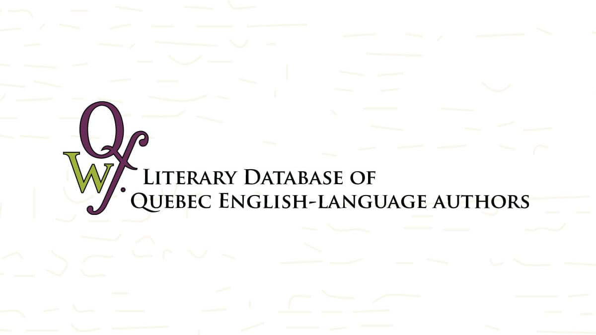 QWF Literary Database of Quebec English-Language Authors